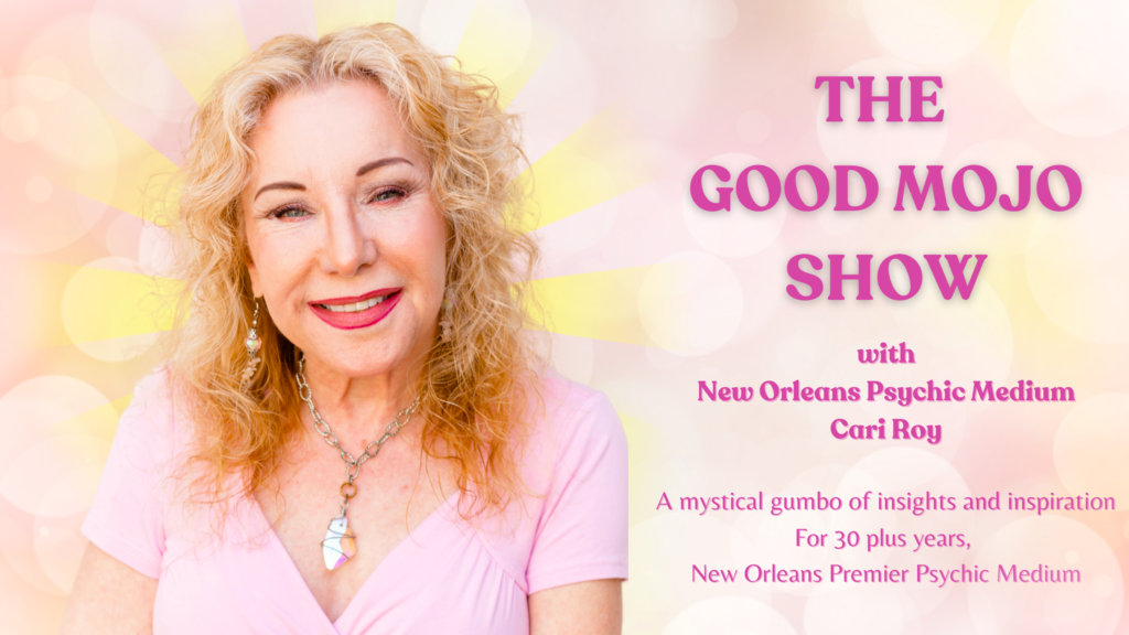 The Good Mojo Show | New Orleans Psychic